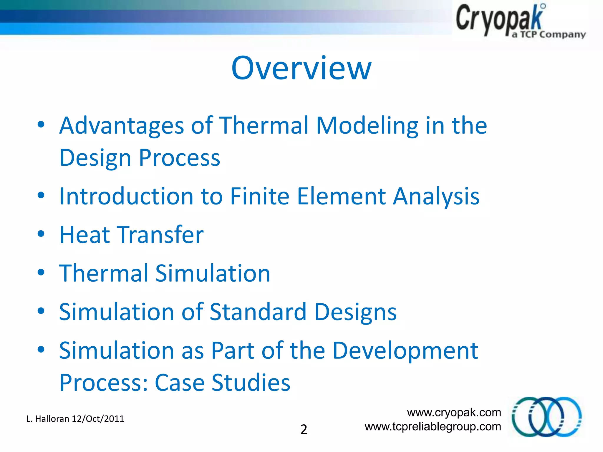 The Use Of Finite Element Modeling In Thermal Packaging Design Pptx Physics Science