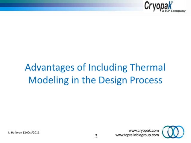 The Use Of Finite Element Modeling In Thermal Packaging Design Pptx Physics Science