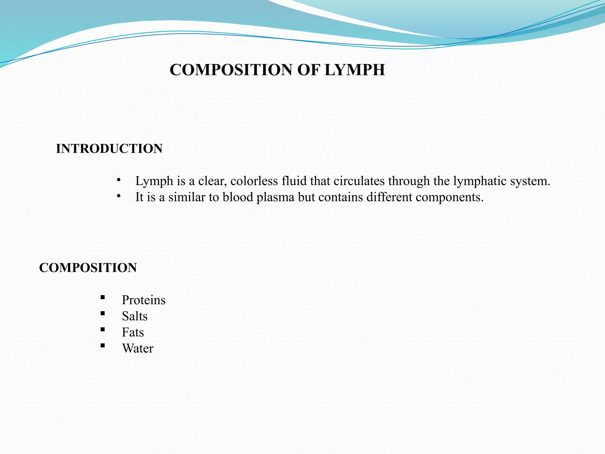 Lymph and their Composition of Lymph and functions | PPT