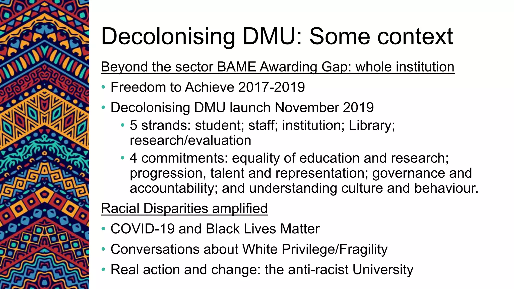 Decolonising DMU: Building the Anti-racist University | PPT