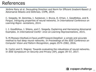 Decoupling Direction and NormによるAdversarial Exampleの生成 | PPT