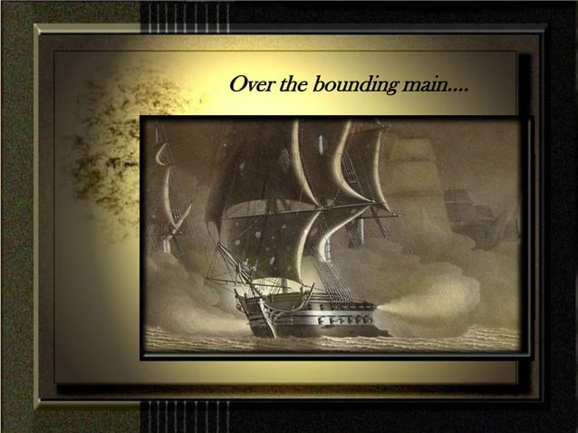 Over The Bounding Main | PPSX