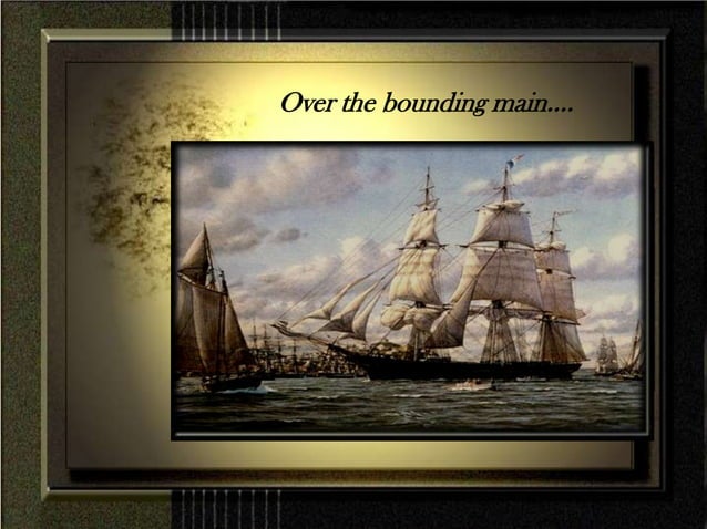 Over The Bounding Main | PPSX