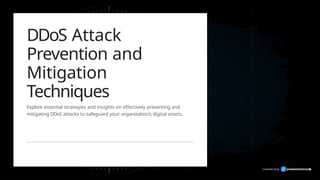 DDoS Attack Prevention and Mitigation Techniques Made Easy (2).pptx
