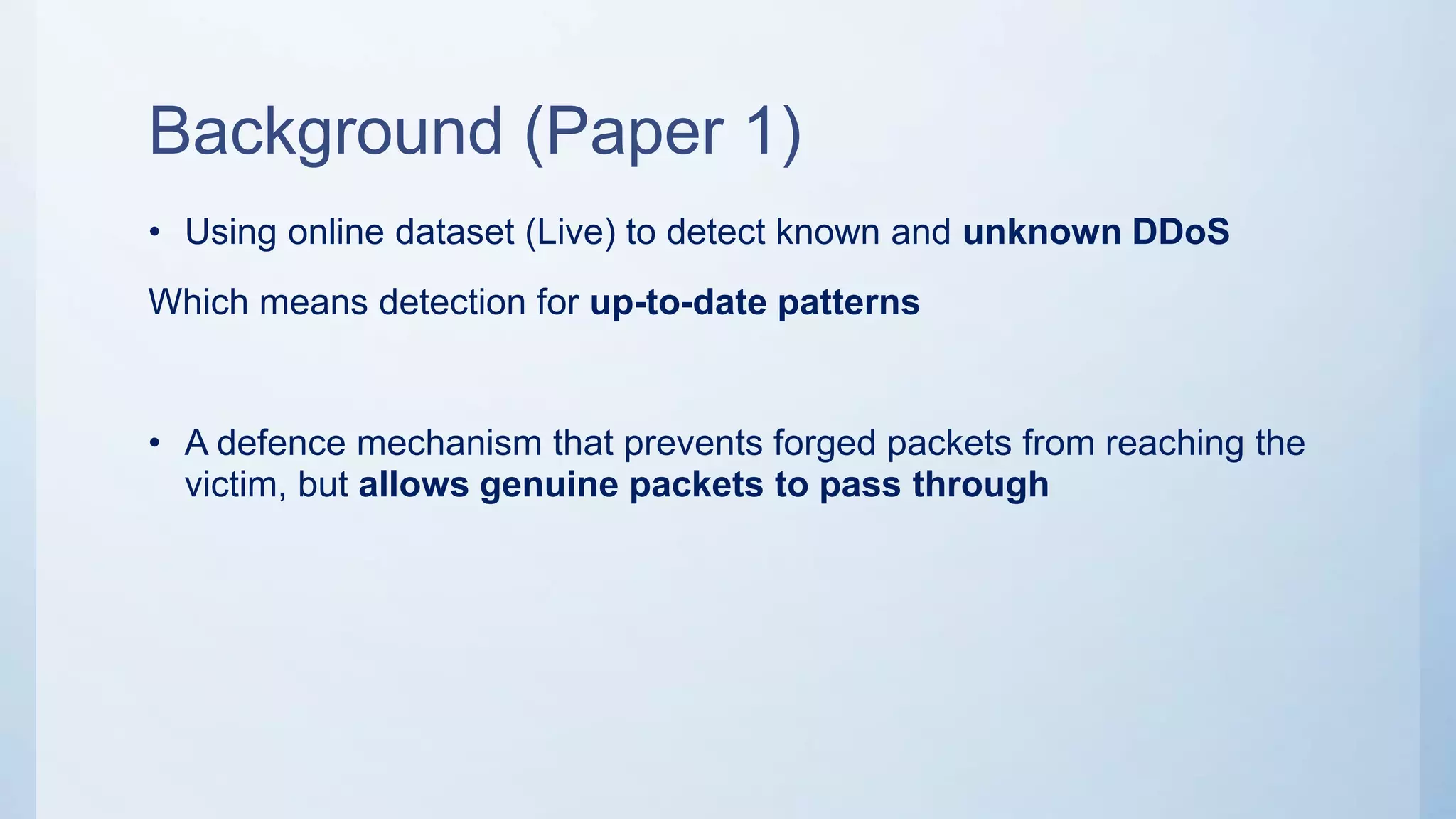 Detection Of Known And Unknown Ddos Attacks Using Artificial Neural Networks Ppt