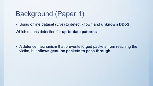 Detection Of Known And Unknown Ddos Attacks Using Artificial Neural Networks Ppt 