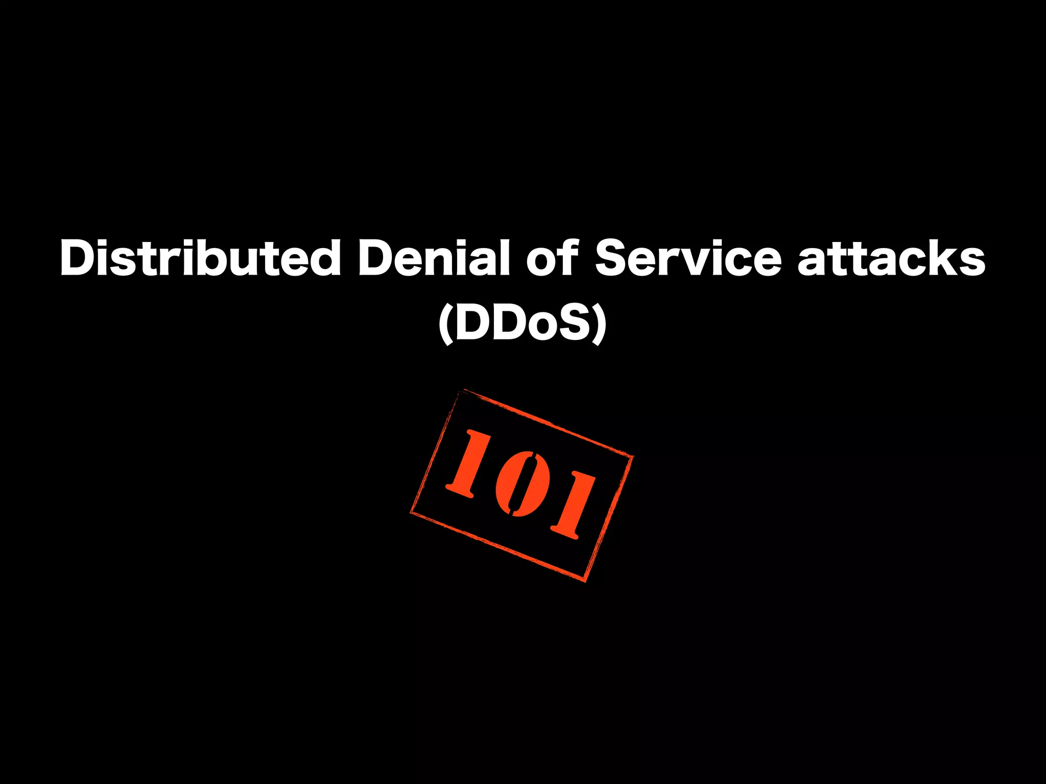 Distributed Denial Of Service Introduction | PPT Distributed Denial Of Service Introduction | PPT