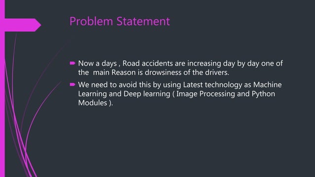 Driver DrowsiNess System | PPTX