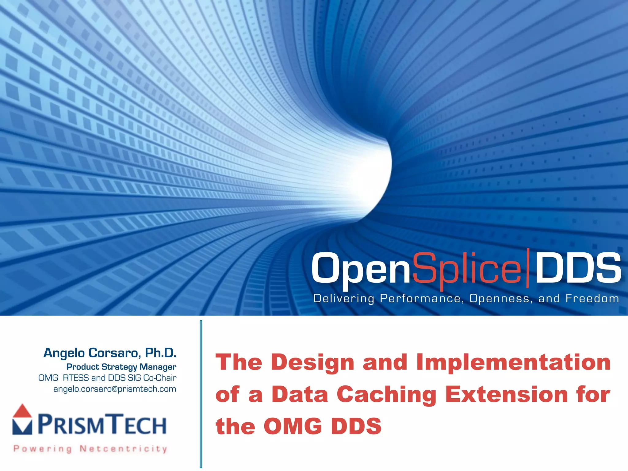 OpenSplice Cache | PPT