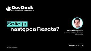 Solid.js - następca Reacta? | PPT