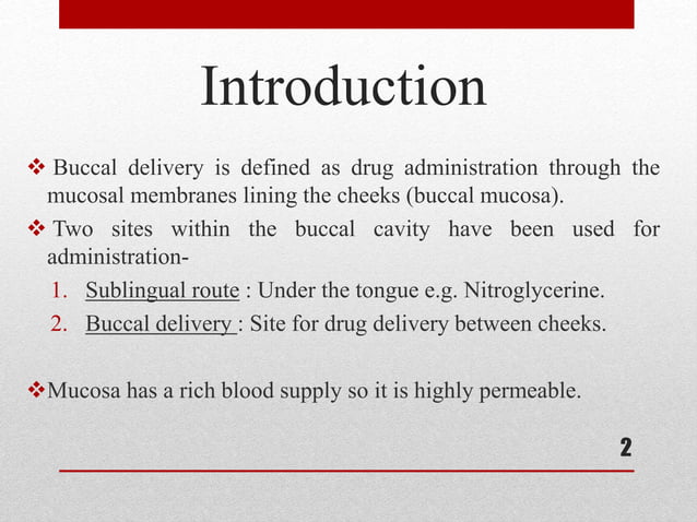 Buccal drug delivery system. | PPTX | Ear, Nose and Throat Conditions ...