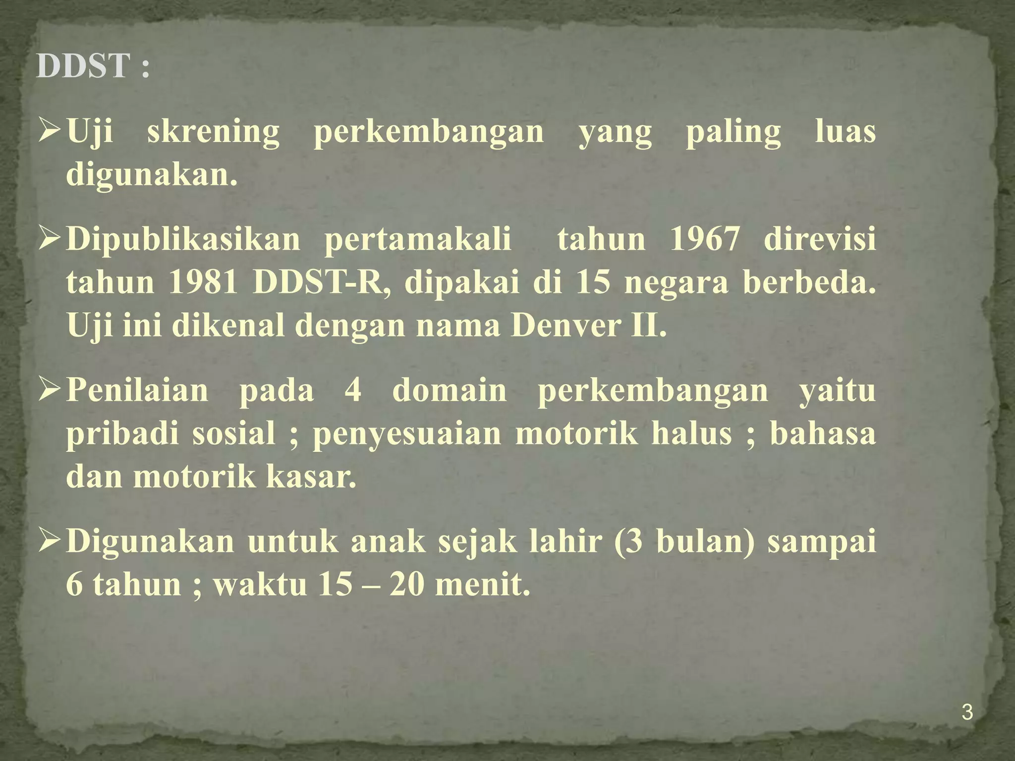 DDST (tumbuh kembang anak) | PPTX