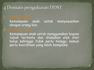 DDST (tumbuh kembang anak) | PPTX