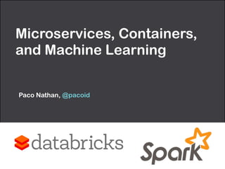 Microservices, Containers, and Machine Learning | PPT