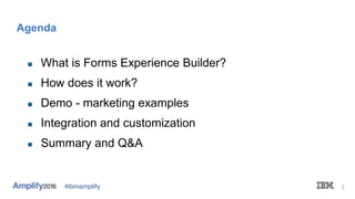IBM Forms Experience Builder - Web Form Apps for Marketers | PPTX