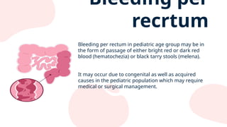 DDx of Bleeding Per Rectam for under graduate.pptx