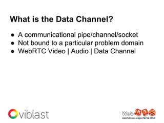The WebRTC Data Channel | PPTX