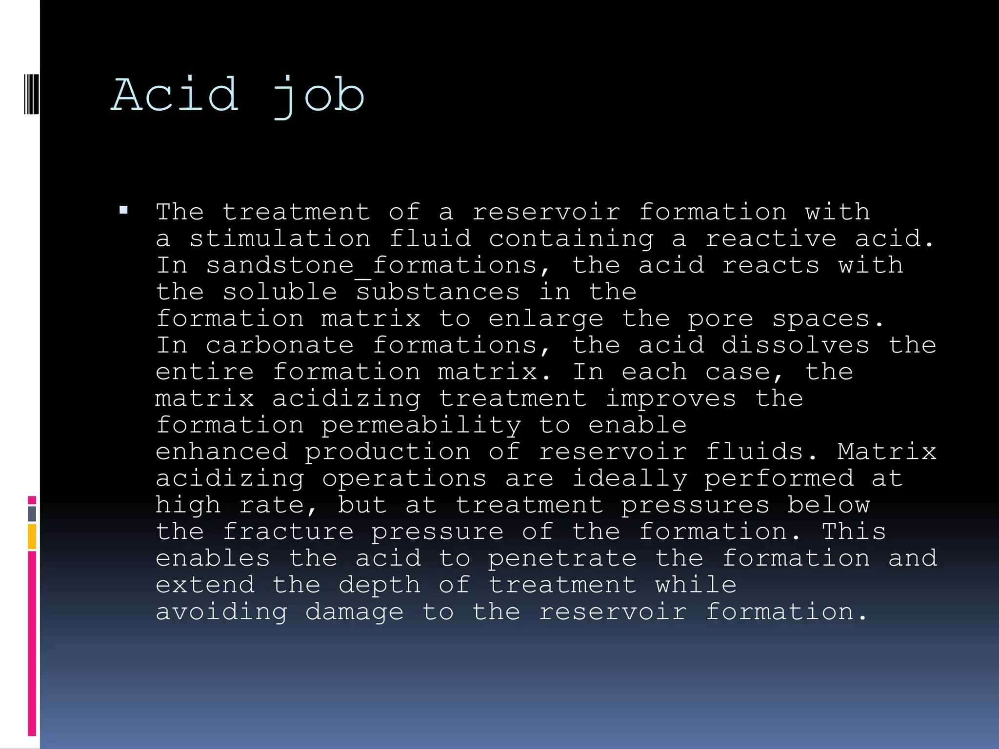 Acidizing in oil reservoir | PPTX