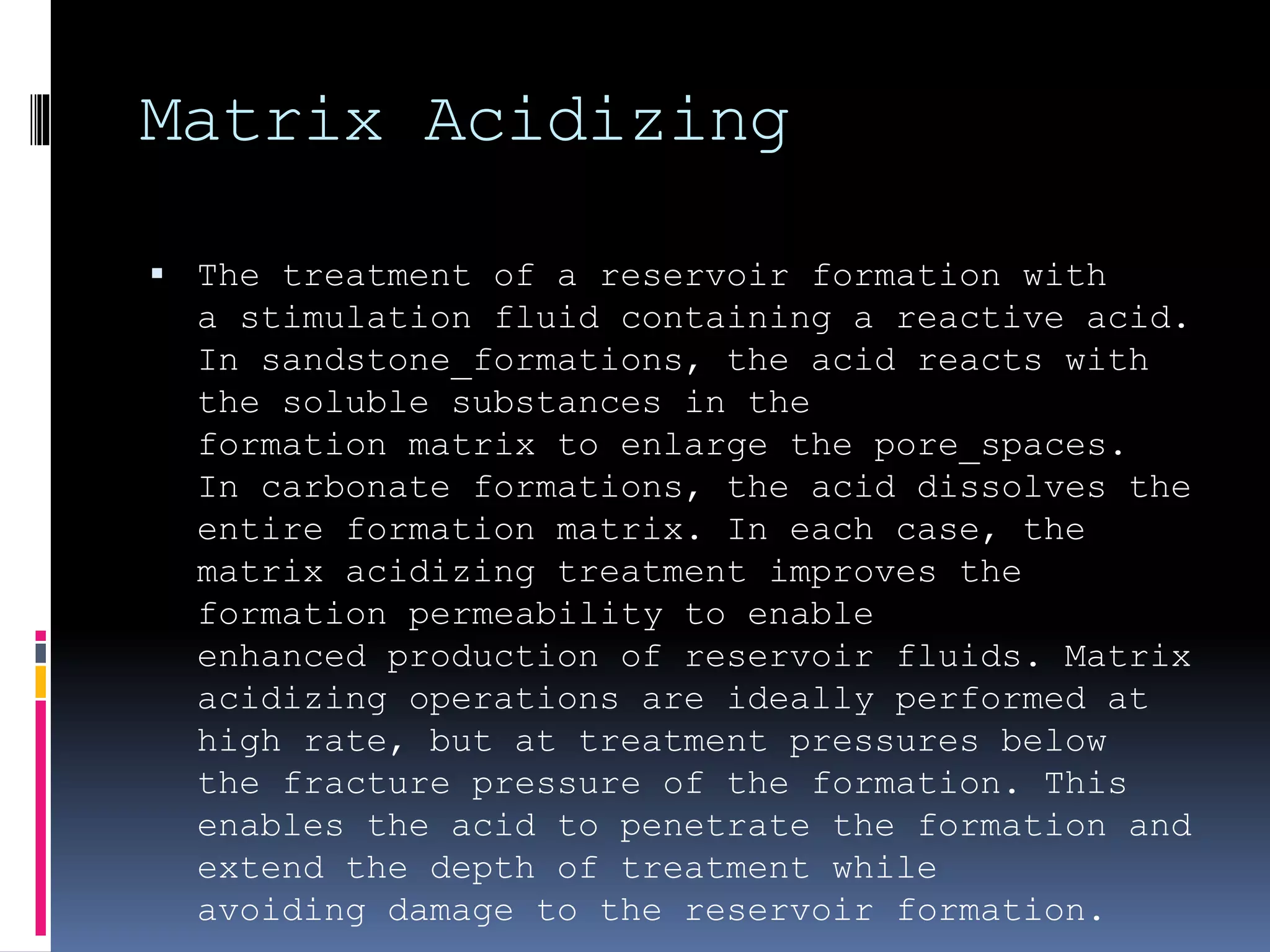 Acidizing in oil reservoir | PPTX
