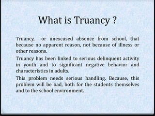 Truancy at School - Pembolosan Sekolah | PPTX | Debated Sensitive ...