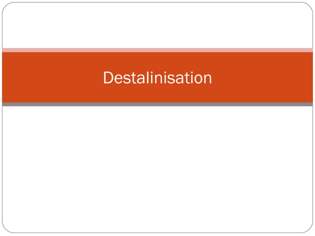 De Stalinisation | PPT