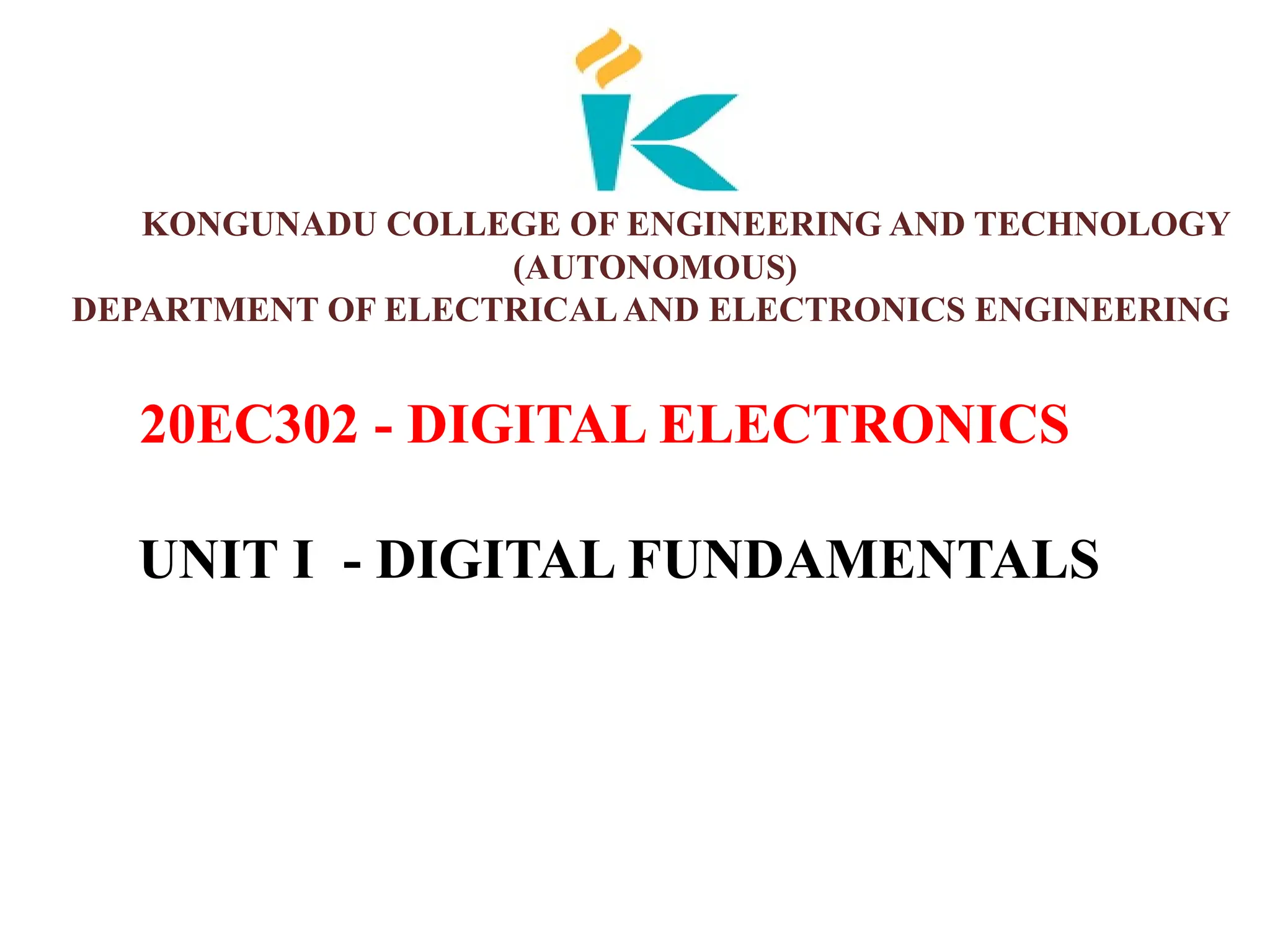 Digital Electronics: UNIT-I DIGITAL FUNDAMENTALS | PPTX