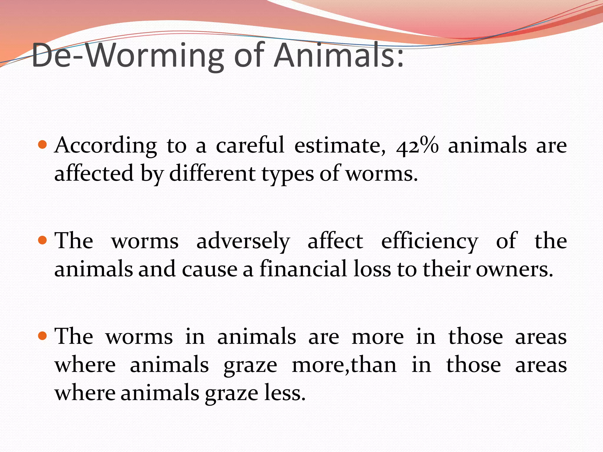 De worming of animals | PPTX
