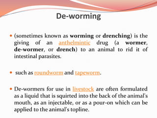 De worming of animals | PPTX