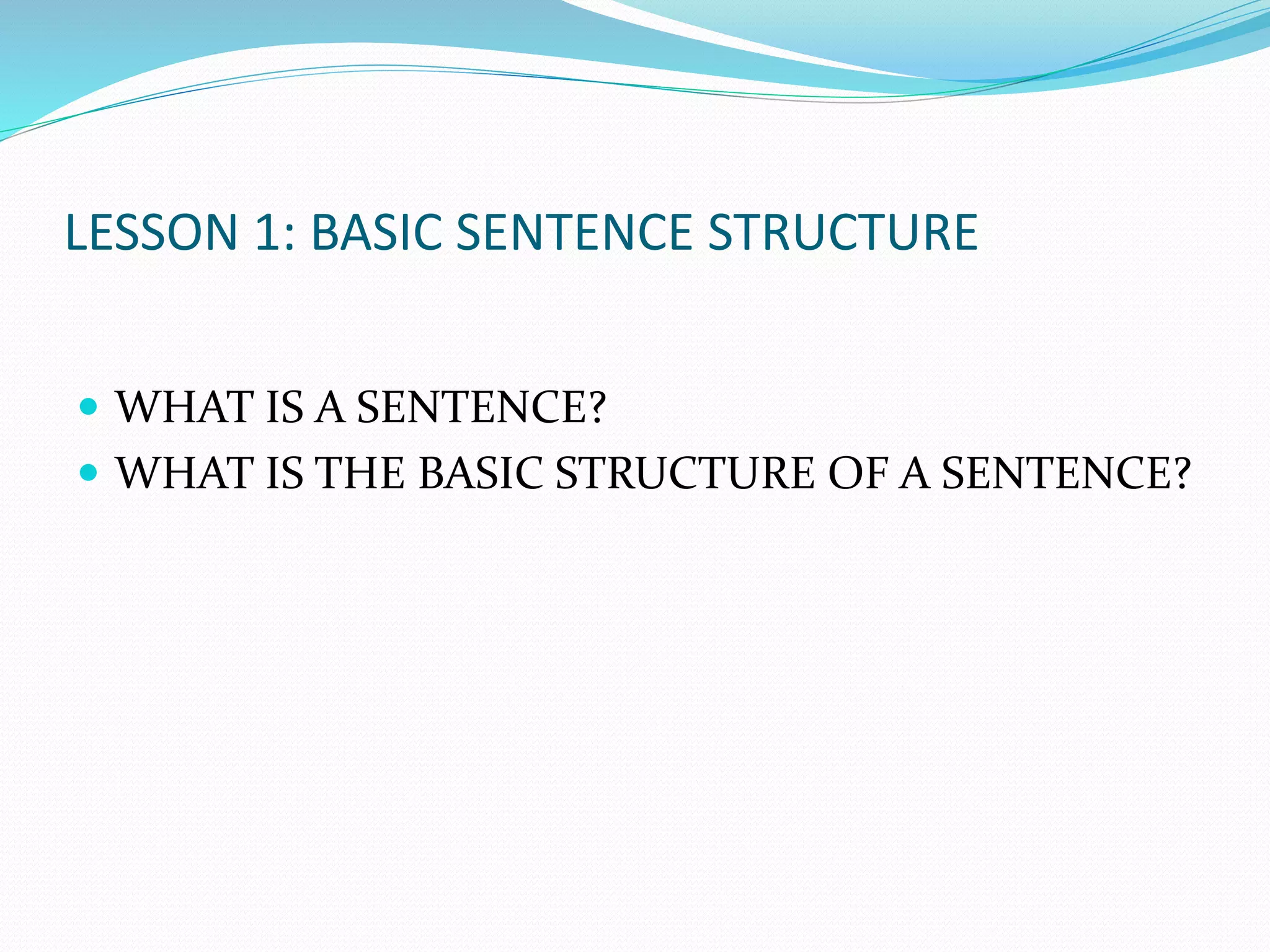 BASIC SENTENCE STRUCTURE.pptx