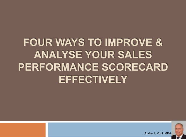Four Tips to improve & analyse your Sales Performance Scorecard ...