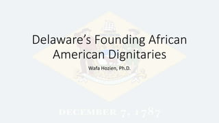 Delaware's African American History | PPTX