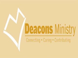 Deacons Training - Serving by Contributing | PPTX