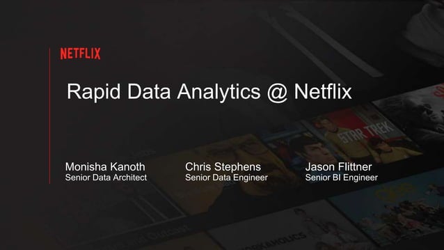 Rapid Data Analytics @ Netflix | PPT