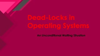 dead-locks and deadlock handling in operating systems.pptx