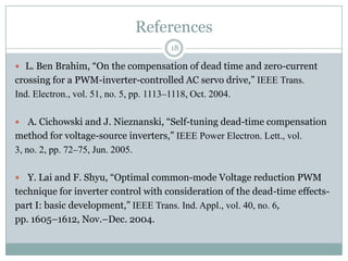 Dead time elimination for voltage source inverter | PPTX