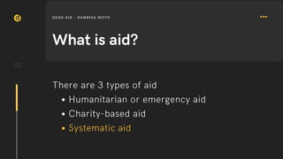 Group Task Presentation: Dead Aid by Dambisa Moyo | PDF | Personal Finance