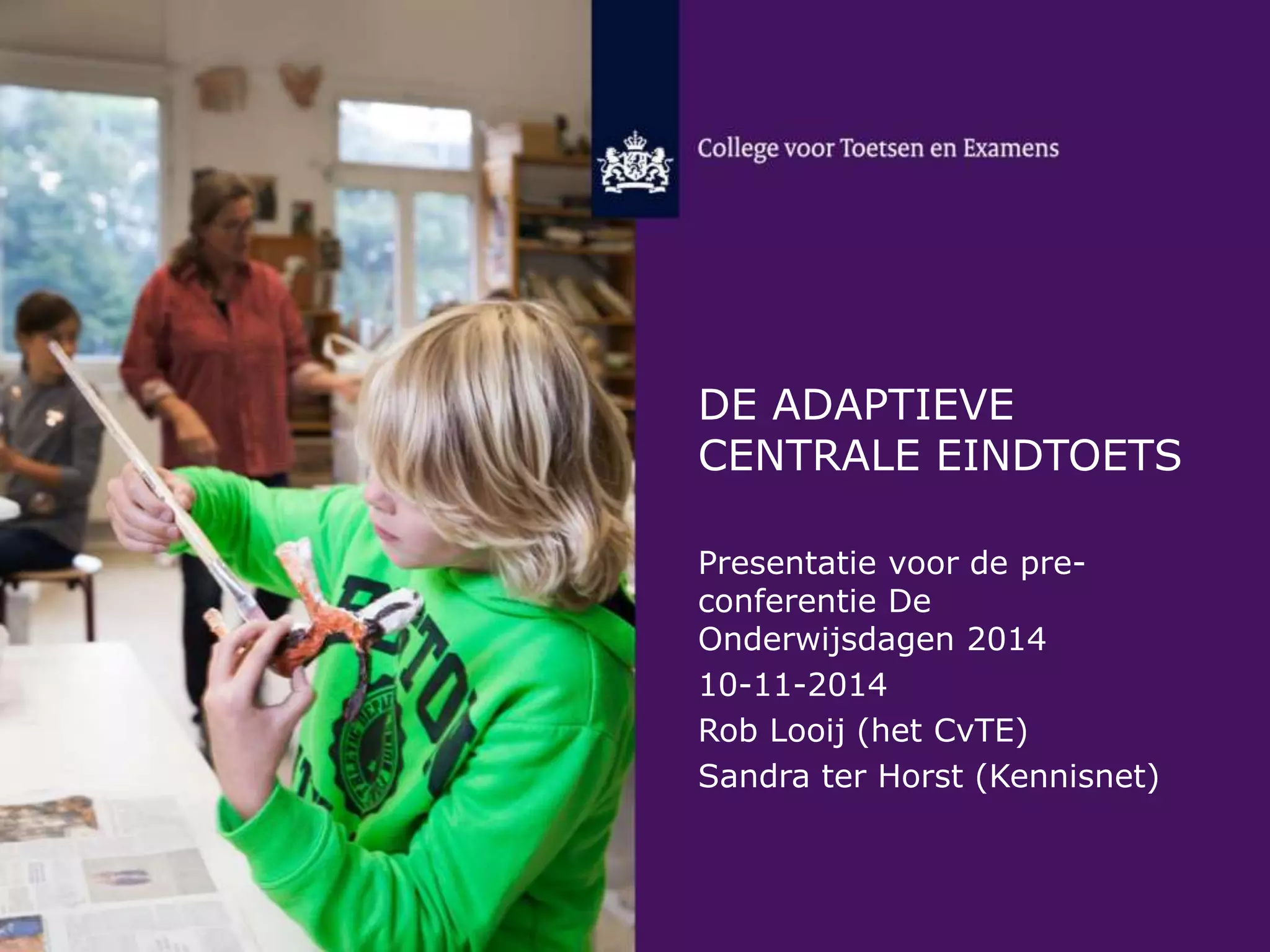 De adaptieve centrale eindtoets - Rob Looij, Sandra ter Horst - OWD14 ...