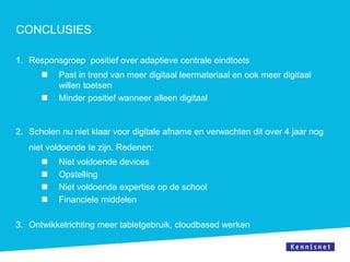 De adaptieve centrale eindtoets - Rob Looij, Sandra ter Horst - OWD14 | PPT
