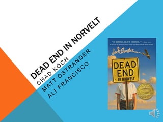 Dead end in norvelt | PPT