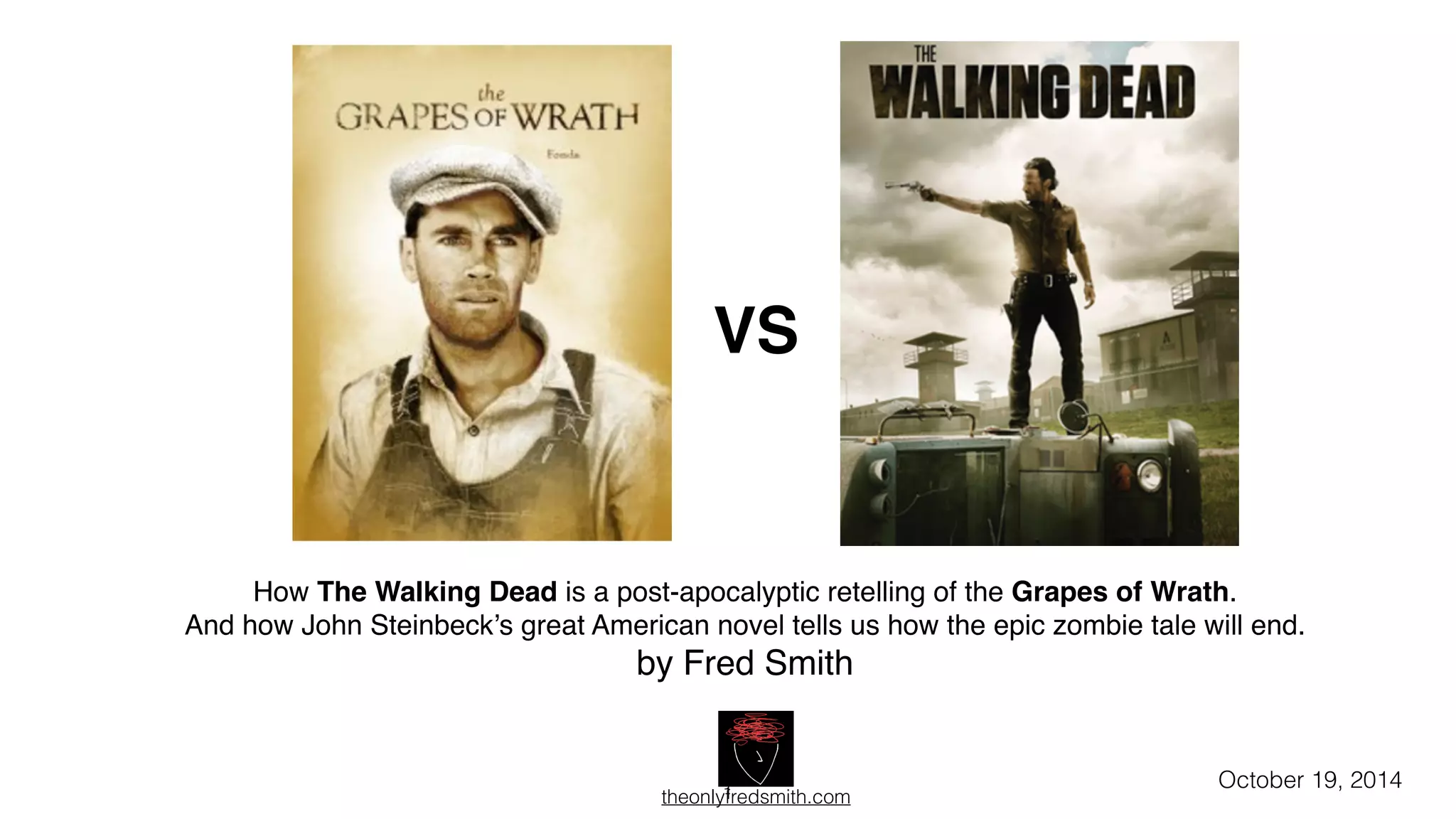 Dead Grapes of Walking Wrath: How The Walking Dead is a Post ...