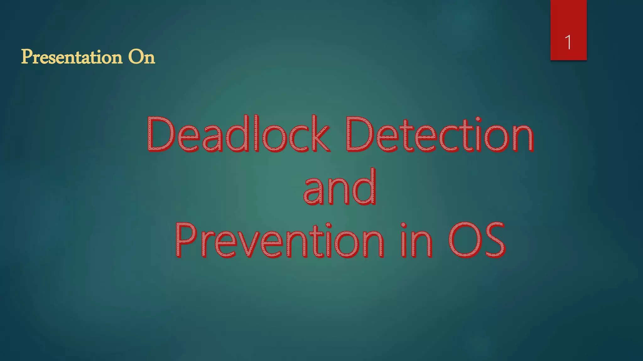 Deadlock Detection And Prevention Ppt