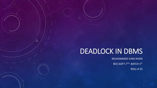 Deadlock in dbms | PPTX | Databases | Computer Software and Applications