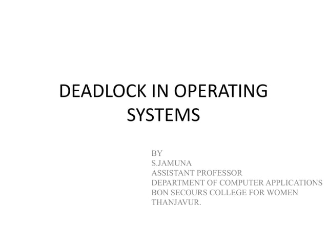 Deadlock In Operating Systems Ppt