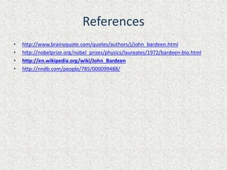 John Bardeen | PPT