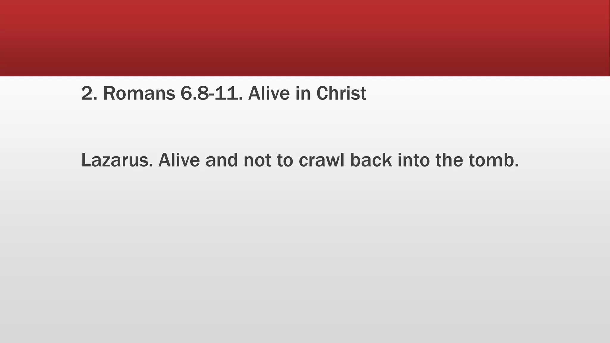Dead to Sin, Alive in Christ | PPTX