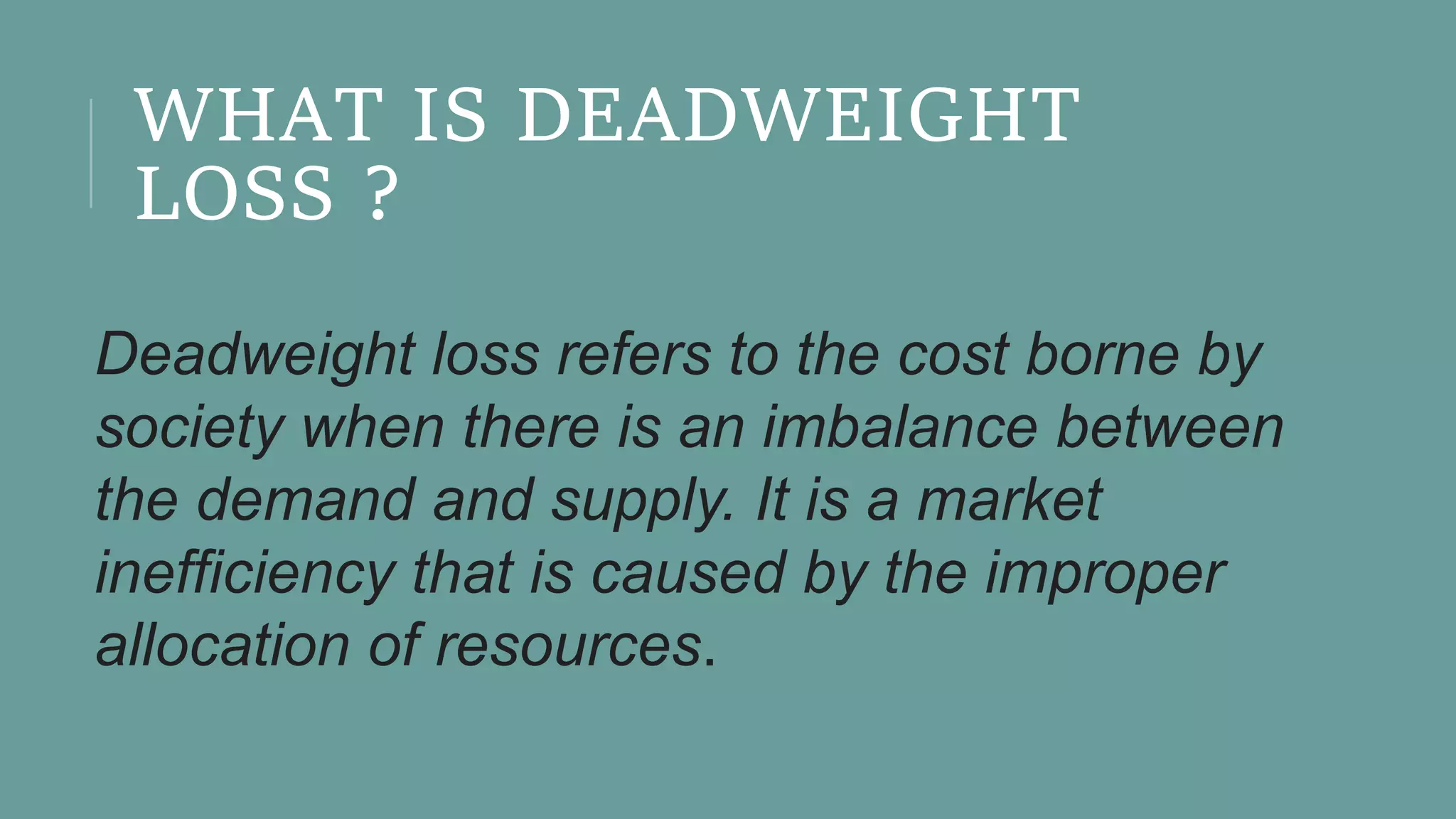 Deadweight loss.pptx