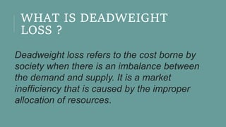 Deadweight loss.pptx