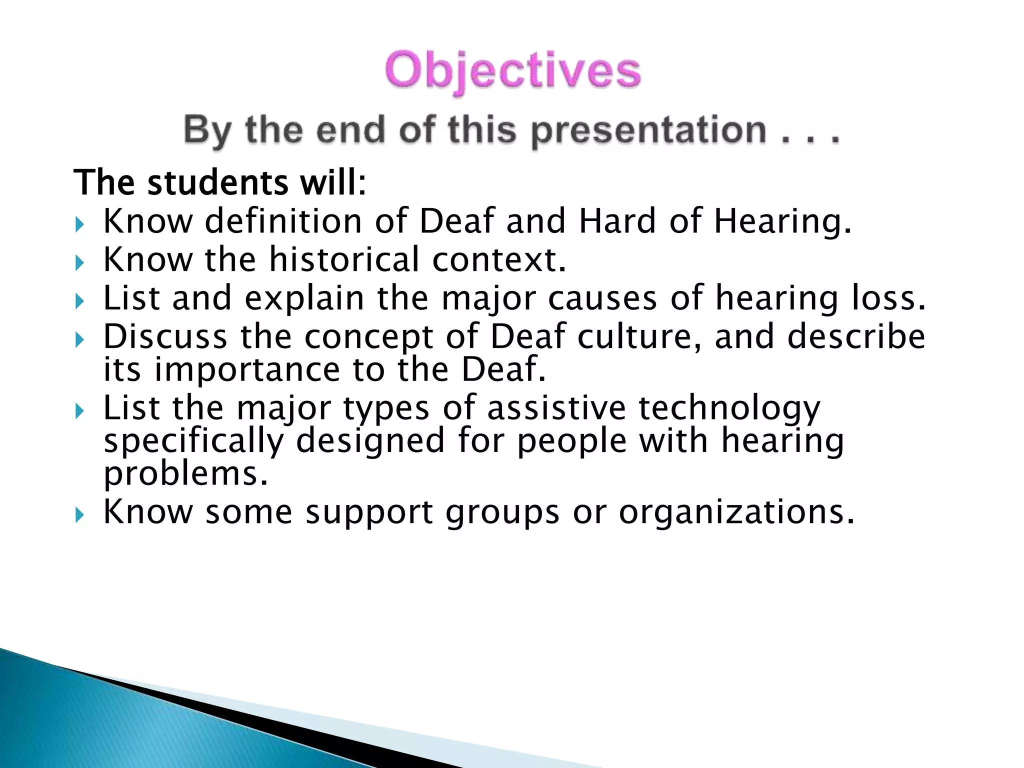 deaf-and-hard-of-hearing-1224142143542383-8(2).ppt