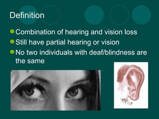 Deaf & Blind | PPT