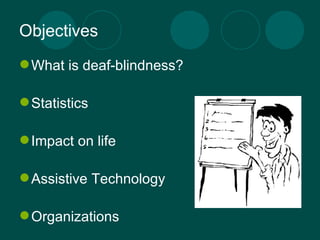 Deaf & Blind | PPT